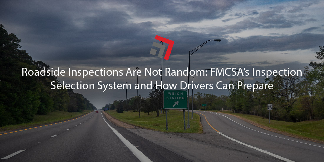 Roadside Inspections Are Not Random: FMCSA’s Inspection Selection ...