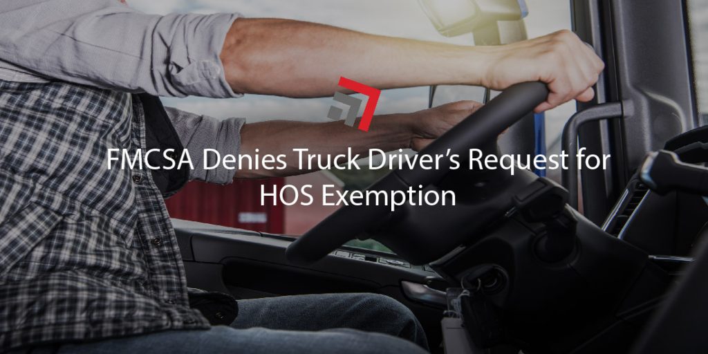FMCSA Denies Truck Driver’s Request for HOS Exemption - Truck. Rail ...